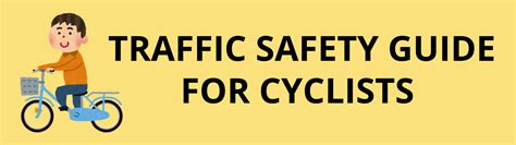 Traffic Safety Guide For CyclistsWhat S New Warning Include