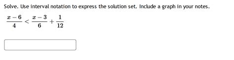 Solved Solve Use Interval Notation To Express The Solution