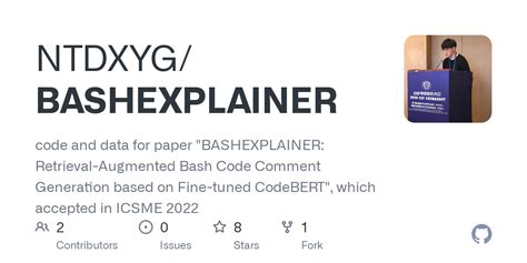 Github Ntdxygbashexplainer Code And Data For Paper Bashexplainer Retrieval Augmented Bash