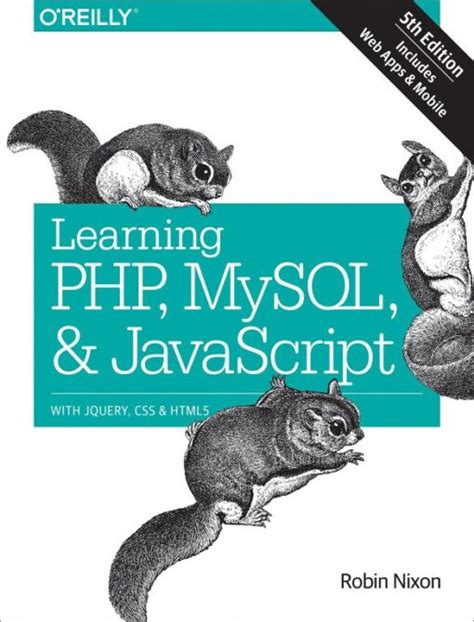 Learning Php Mysql And Javascript 5e Learning Php Mysql Javascript Css And Html5 Books For