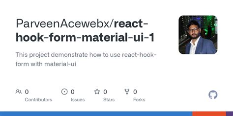 Github Parveenacewebxreact Hook Form Material Ui 1 This Project Demonstrate How To Use React