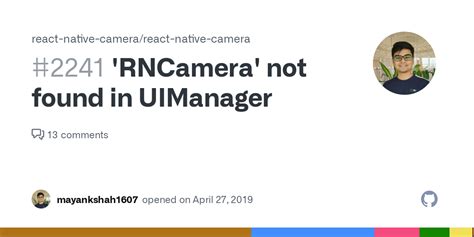 Rncamera Not Found In Uimanager · Issue 2241 · React Native Camerareact Native Camera · Github