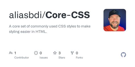 Github Aliasbdicore Css A Core Set Of Commonly Used Css Styles To