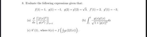 Solved 8 Evaluate The Following Expressions Given That