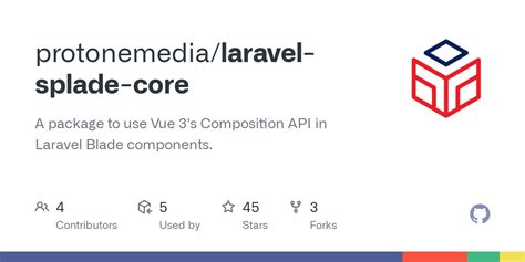 Github Protonemedialaravel Splade Core A Package To Use Vue 3s