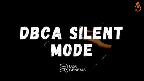 Dbca Slient Mode Pdf