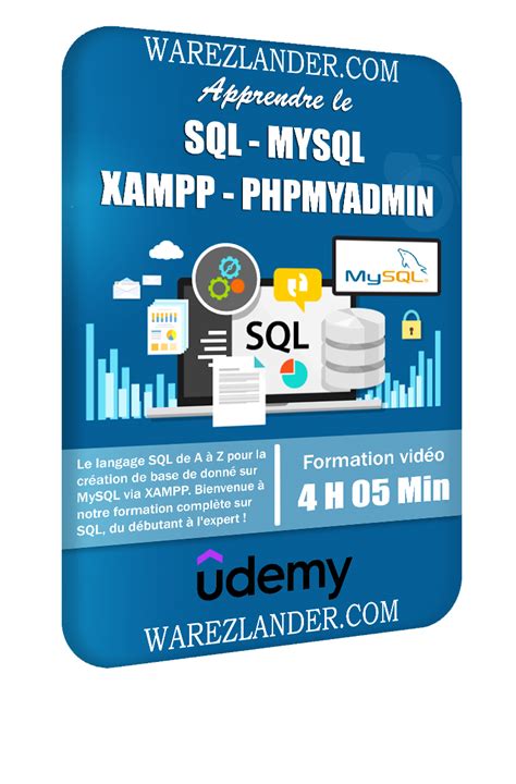 udemy apprendre le sql mysql xampp phpmyadmin warezlander