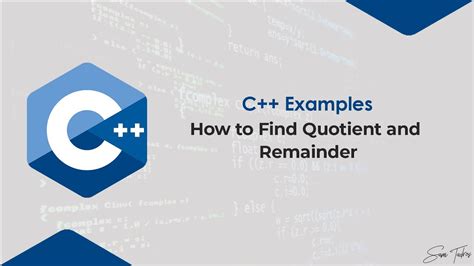 How To Find Quotient And Remainder C Examples Youtube