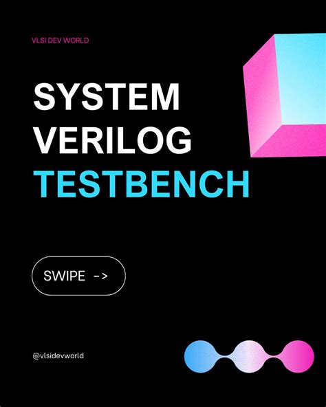 Vlsi Dev World On Linkedin Systemverilog Testbench 🚀 A Testbench