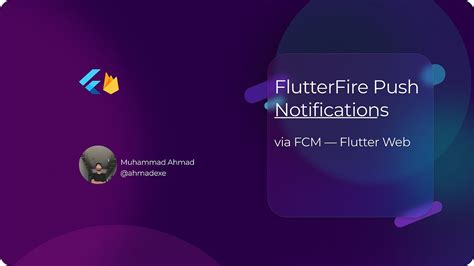 flutterfire push notifications via fcm — flutter web by syed muhammad