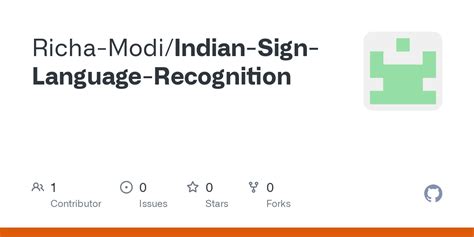 Github Richa Modi Indian Sign Language Recognition