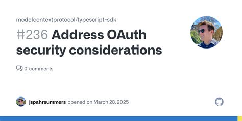 Address Oauth Security Considerations · Issue 236 · Modelcontextprotocoltypescript Sdk · Github