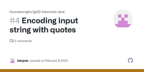 Encoding Input String With Quotes Issue Hyunwoongko Gpt Tokenizer Java GitHub
