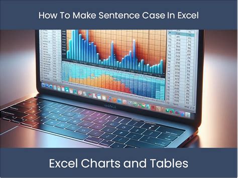 Excel Tutorial How To Make Sentence Case In Excel Excel