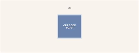 90791 Cpt Code Complete Description Reimbursement Details 2024