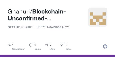 Github Ghahuriblockchain Unconfirmed Transaction Script Download
