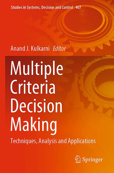 Multiple Criteria Decision Making Techniques Analysis And Applications