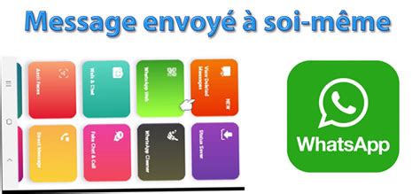 Comment envoyer un message WhatsApp à soi même canalmalek
