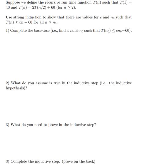 Solved Suppose We Define The Recursive Run Time Function