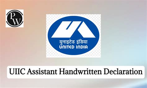 Uiic Assistant Handwritten Declaration 2024 Get Format Pdf