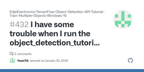 I Have Some Trouble When I Run The Object Detection Tutorial Ipynb File · Issue 432