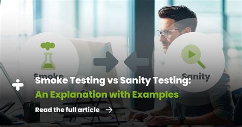 Testmonitor On Linkedin Understanding Smoke Testing And Sanity Testing Isnt Just About Knowing…