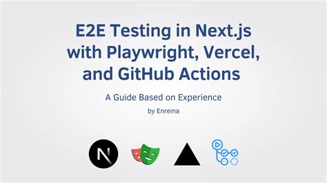 E2e Testing In Nextjs With Playwright Vercel And Github Actions A