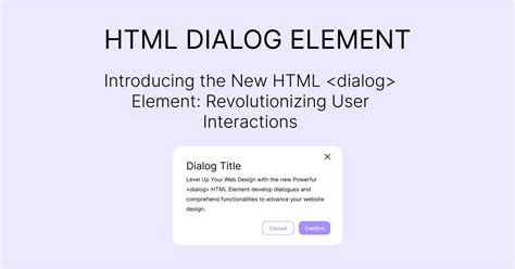 Introducing The New Html Element Revolutionizing User Interactions