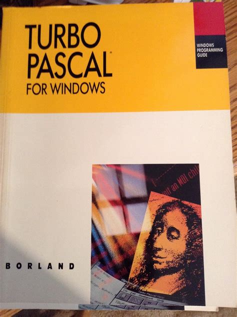 Turbo Pascal For Windows Windows Programming Guid Amazonde Bücher