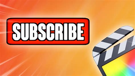 How To Make A Simple Subscribe Button In Final Cut Pro Youtube