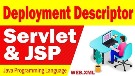 What Is Deployment Descriptor How To Use Webxml File Servlet And Jsp Advancejava Youtube