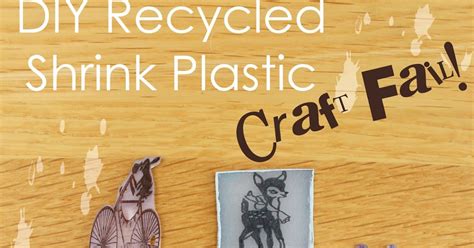 Craft Fail Diy Shrink Plastic With 6 Packaging And How To Rescue It