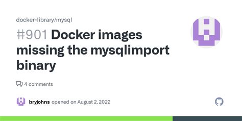 Docker Images Missing The Mysqlimport Binary Issue Docker Library Mysql Github