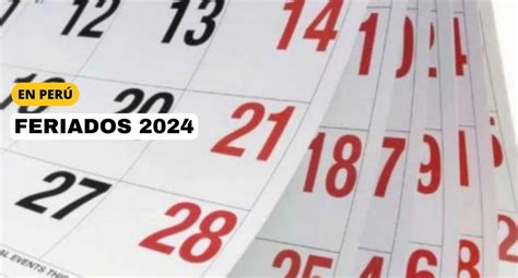 Lo último Del Calendario 2024 De Perú Respuestas El Comercio PerÚ