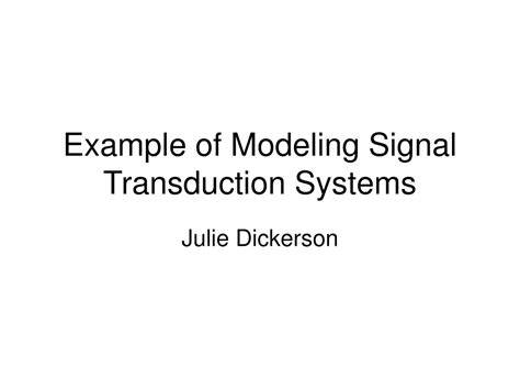 Ppt Example Of Modeling Signal Transduction Systems Powerpoint