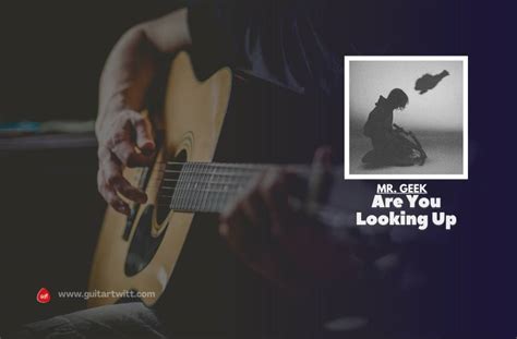 Mk Gee Are You Looking Up Tab Guitartwitt
