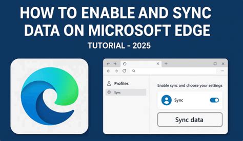 How To Enable And Sync Data On Microsoft Edge Browser Tutorial 2025 Digital Tech