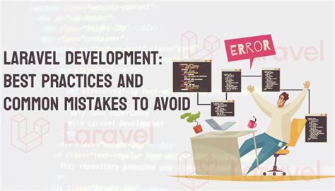 Laravel Development Best Practices And Common Mistakes To Avoid