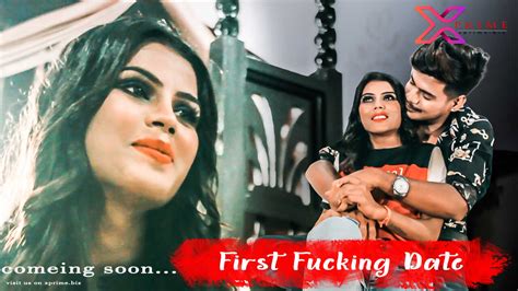 First Fucking Date Part 1 Uncut 2021 Xprime Hot Short Film