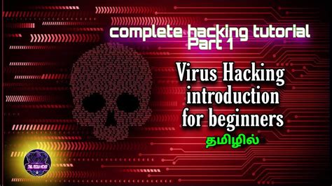 Complete Hacking Tutorial For Beginners In Tamil Medium Hackerspart1