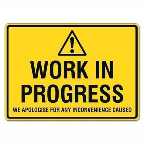 Work In Progress Sign The Signmaker