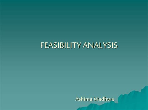 Feasibility Analysis