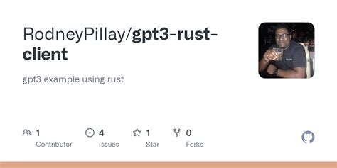 Github Rodneypillaygpt3 Rust Client Gpt3 Example Using Rust
