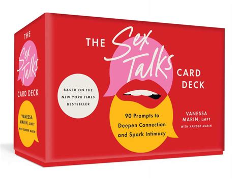 The Sex Talks Card Deck And Guidebook 90 Prompts To Deepen Connection