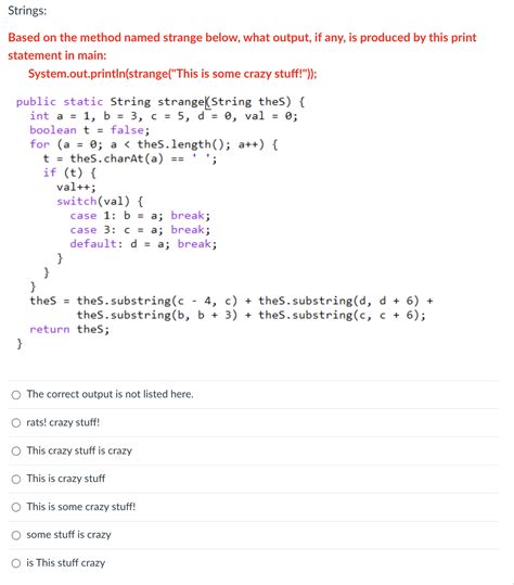 Solved Stringsbased On The Method Named Strange Below What