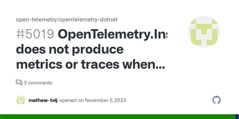 opentelemetrystrumentation aspnetcore does not produce metrics or traces when using asp