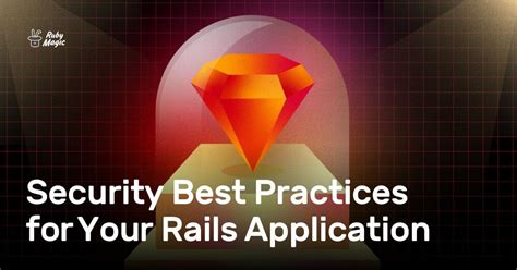 security best practices for your rails application appsignal blog r rails