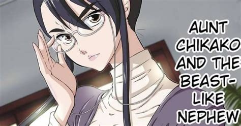 Aunt Chikako And The Beast Like Nephew