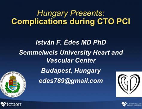 Hungary Presents Complications During Cto Pci