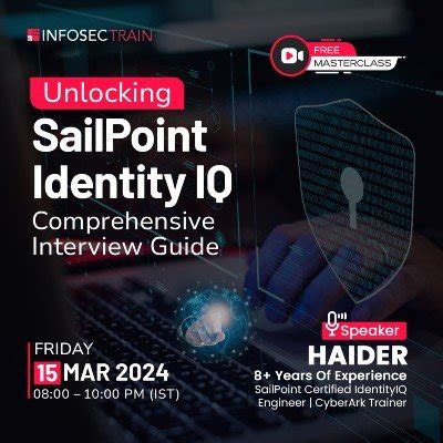 Unlocking SailPoint Identity IQ Comprehensive Interview Guide Tickets March 15 2024 AllEvents In